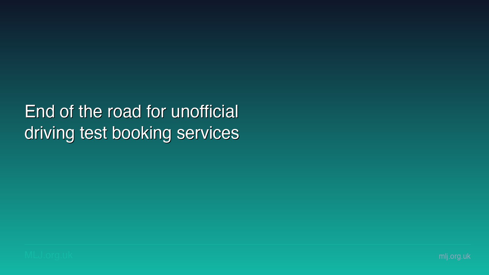 End of the road for unofficial driving test booking services